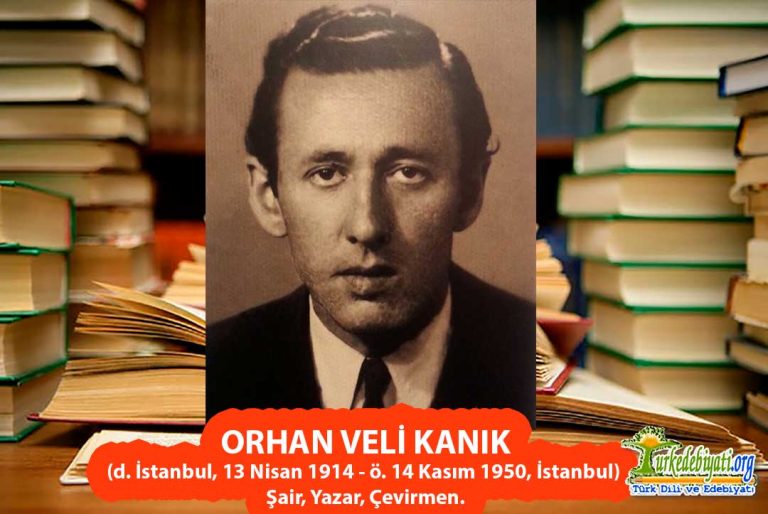 Orhan Veli Kanık - Türk Dili ve Edebiyatı